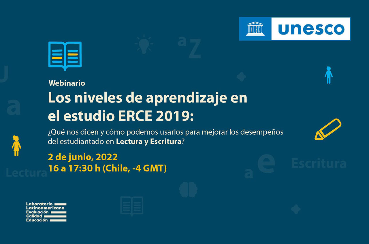 Participa en el webinar “ERCE 2019 y los niveles de aprendizaje en ...